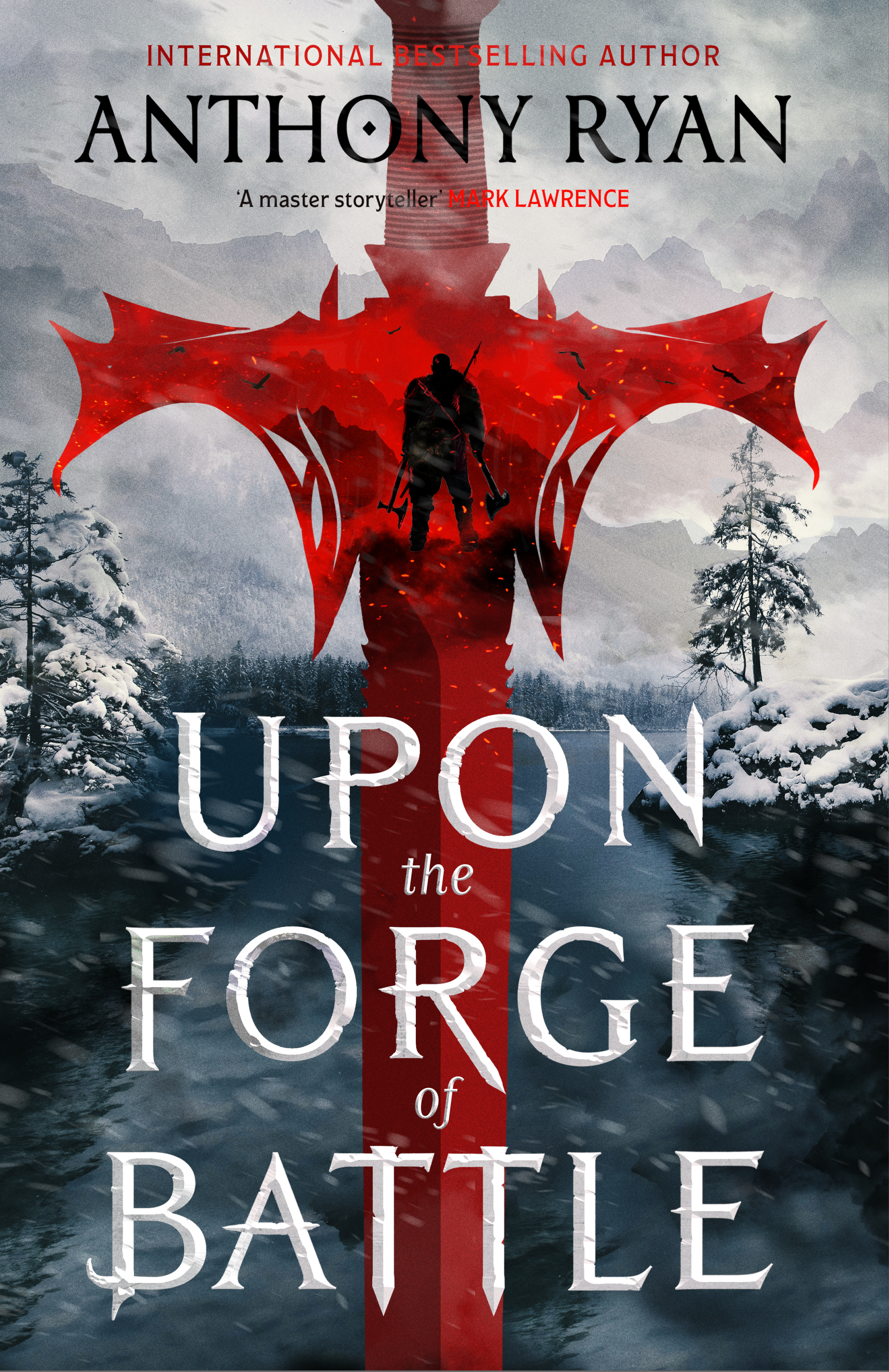 Upon the Forge of Battle: Pre-Order Anthony Ryan's Epic